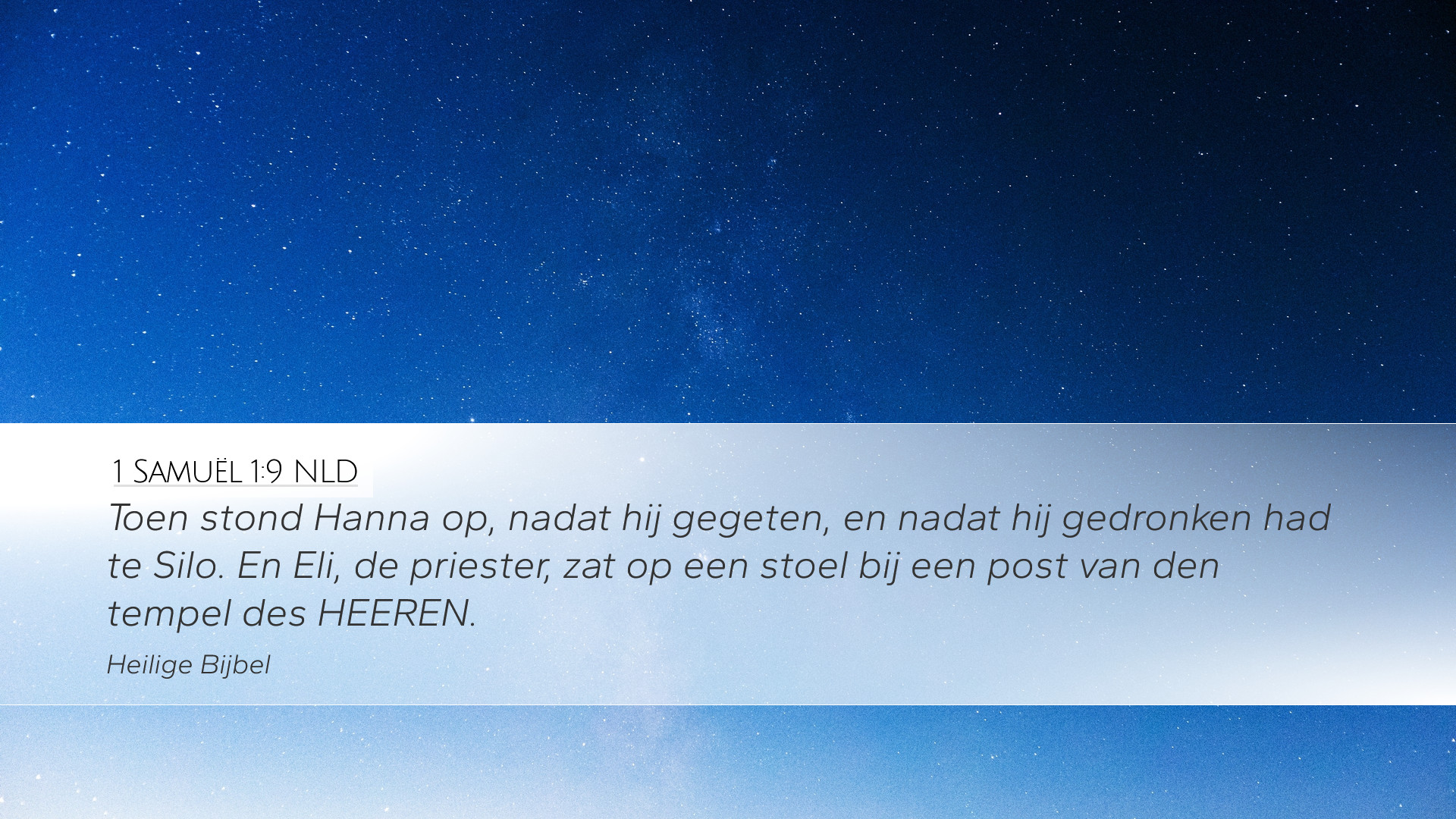 1 Samuël 1:9 NLD Desktop Wallpaper - Toen stond Hanna op, nadat hij ...